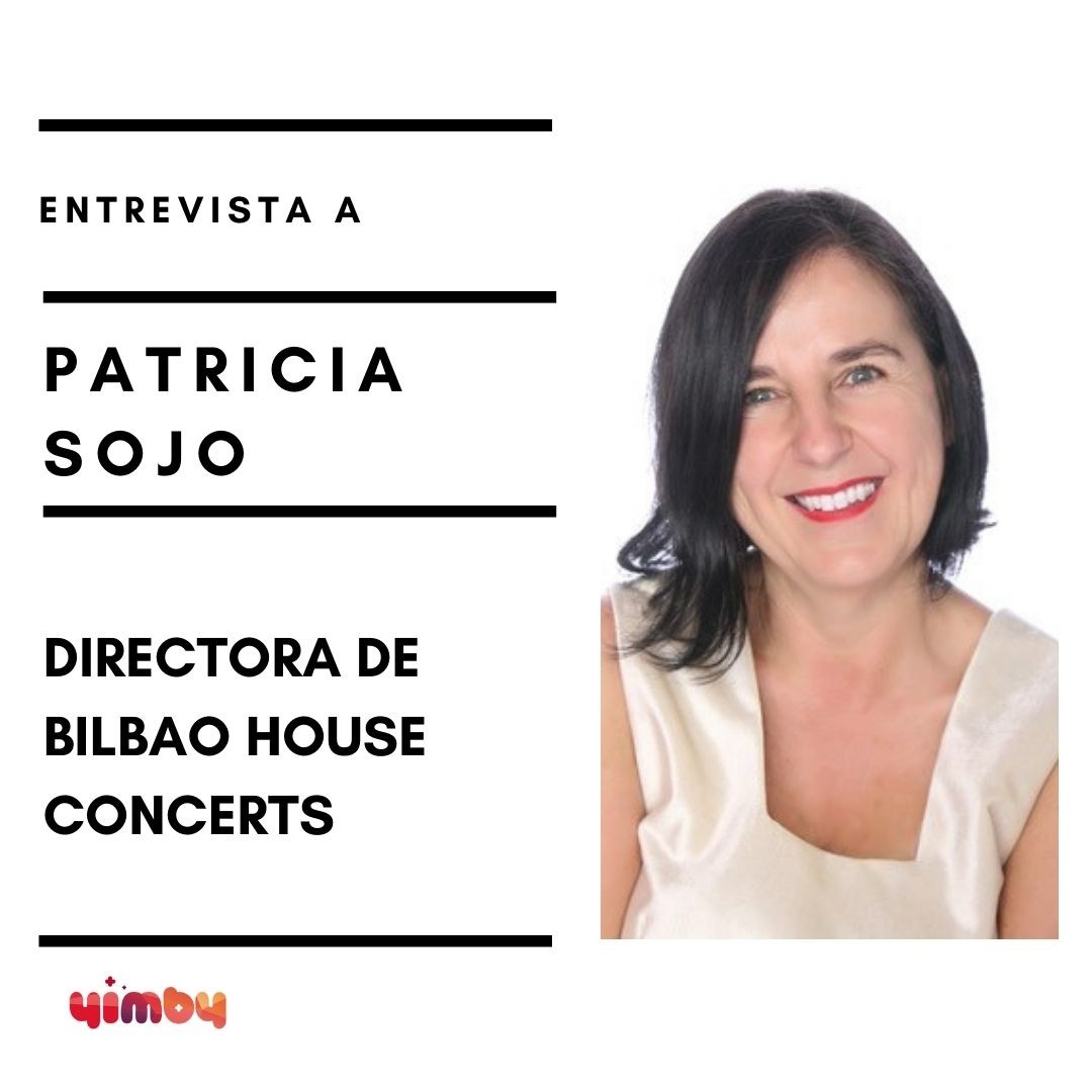 Entrevista a Patricia Sojo Directora de Bilbao House Concerts
